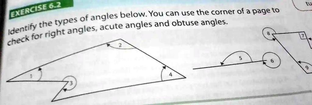 SOLVED: EXERCISE 62 of angles below: You can use the corner of a page ...