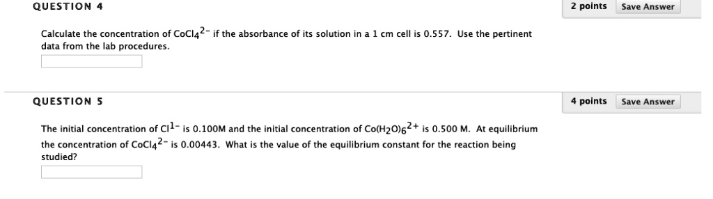 Calculate the concentration of CoCl42- if the absorbance of its ...