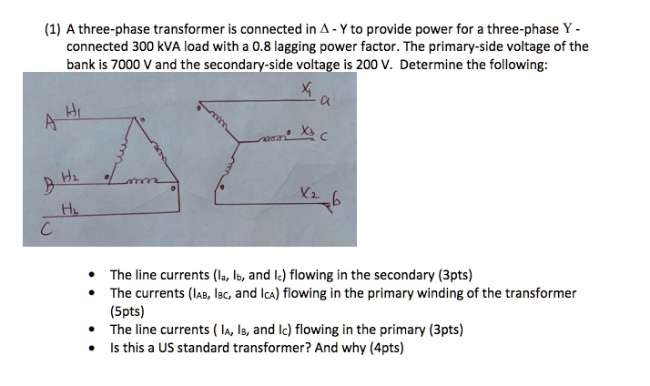 SOLVED: A three-phase transformer is connected in Y to provide power for a three-phase Y ...