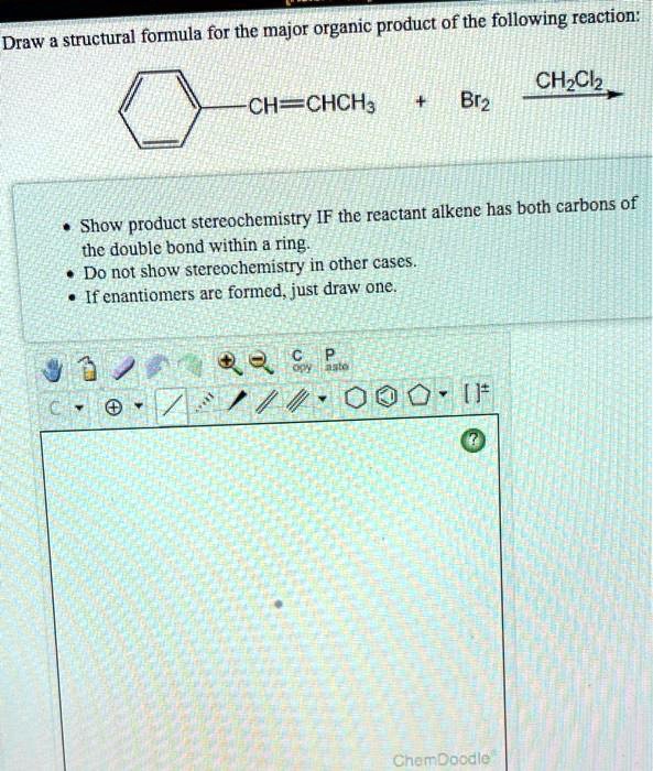 SOLVED:formula for the major organic product of the following reaction ...