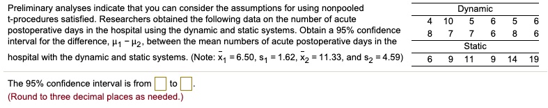 preliminary analyses indicate that you can consider the assumptions for ...