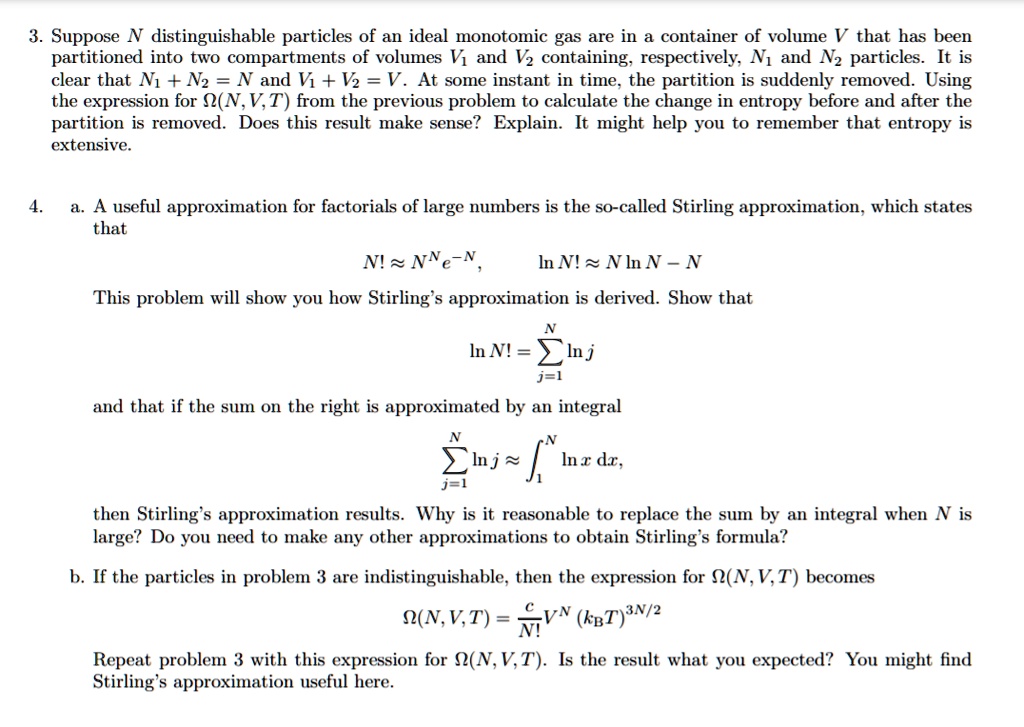 SOLVED:Suppose N distinguishable particles of an ideal monotomic gas ...