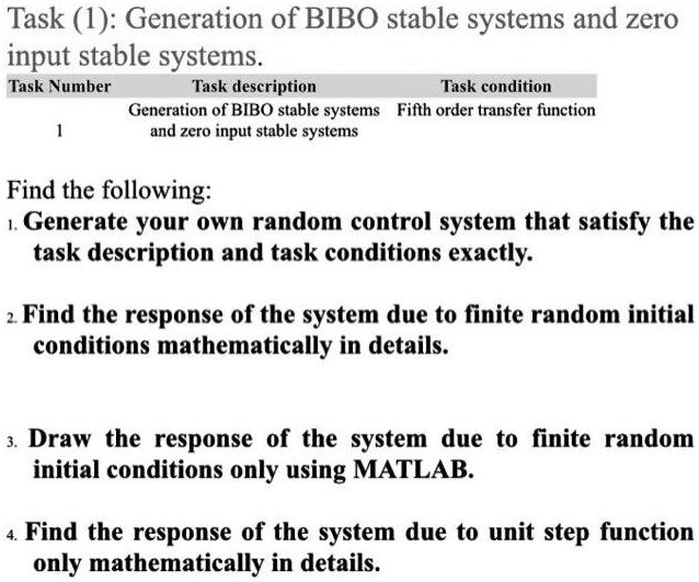 Task (1): Generation of BIBO stable systems and zero input stable systems. Task Number 1 Task ...