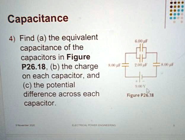 SOLVED: Find the equivalent capacitance of the capacitors in Figure P26.18. Also, determine the ...