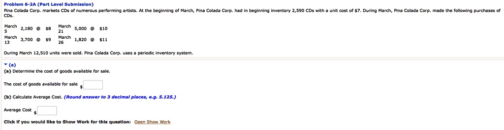 Problem 6-2A (Part Level Submission) Pina Colada Corp. markets CDs of numerous performing ...
