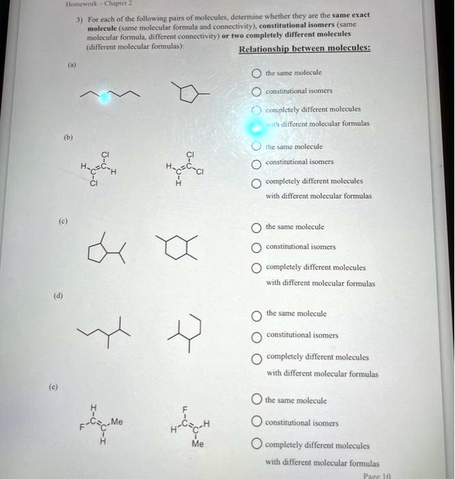 Homework - Chapter 2 3) For each of the following pairs of molecules, determine whether they are ...