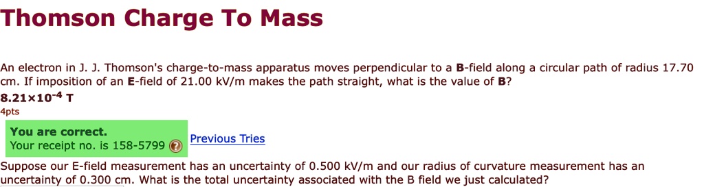 SOLVED: Thomson Charge To Mass An electron in J. J. Thomson's charge-to ...