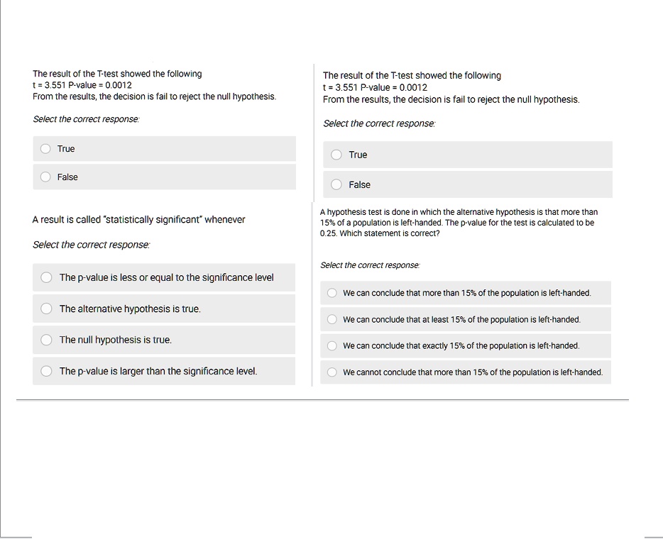 SOLVED: The result of the Tlest showed the following 551 P-value 0.0012 ...