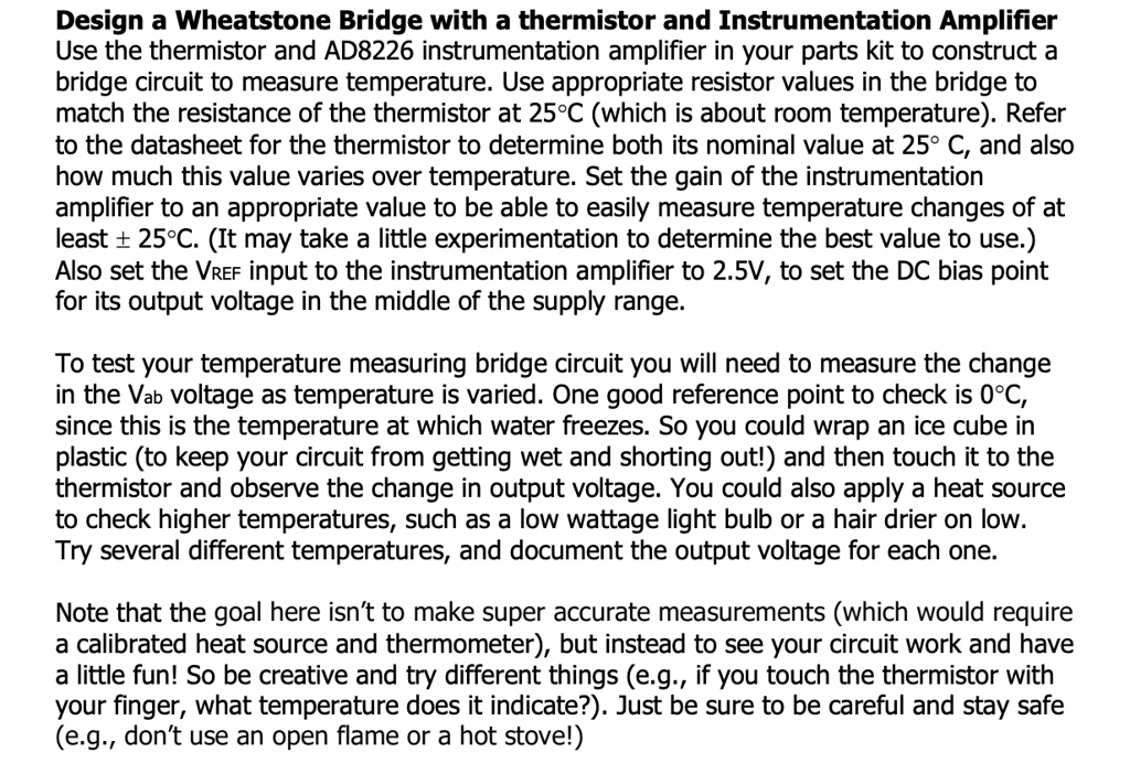 SOLVED:Design a Wheatstone Bridge with a thermistor and Instrumentation ...