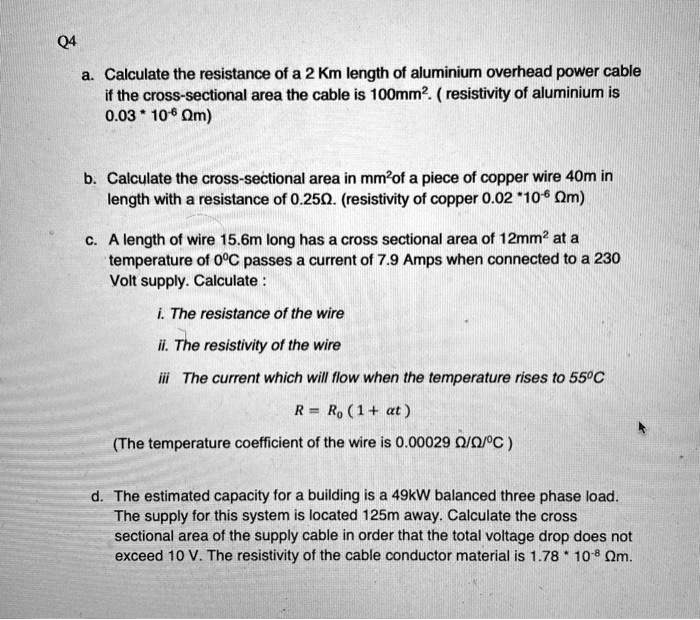 SOLVED: Calculate the resistance of a 2 km length of aluminium overhead ...