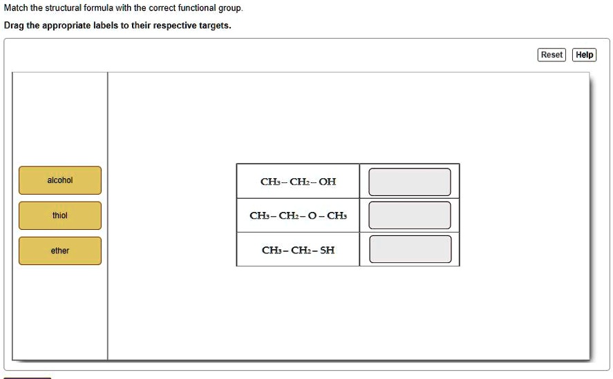 SOLVED: Match the structural formula with the correct functional group. Drag the appropriate ...