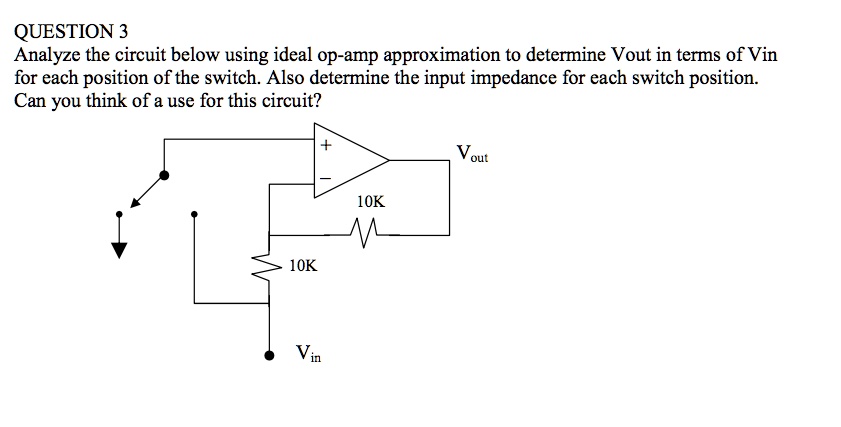 SOLVED: QUESTION 3: Analyze the circuit below using ideal op-amp approximation to determine Vout ...