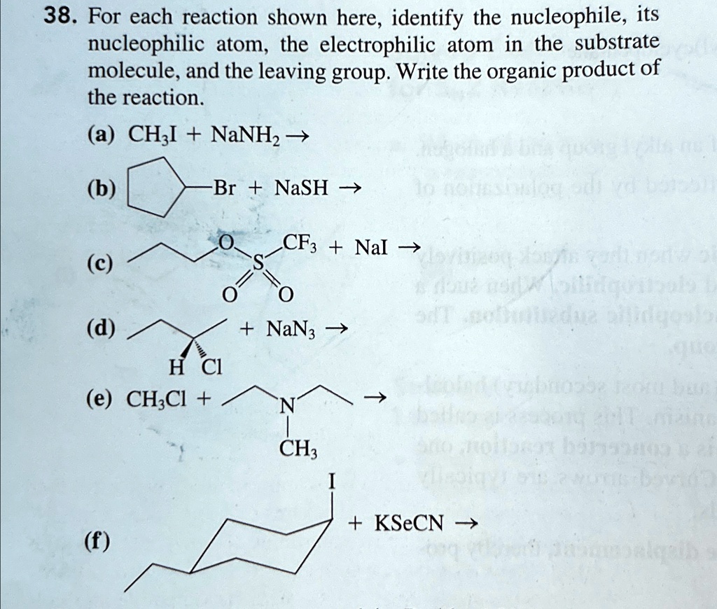 38. For each reaction shown here, identify the nucleophile, its ...