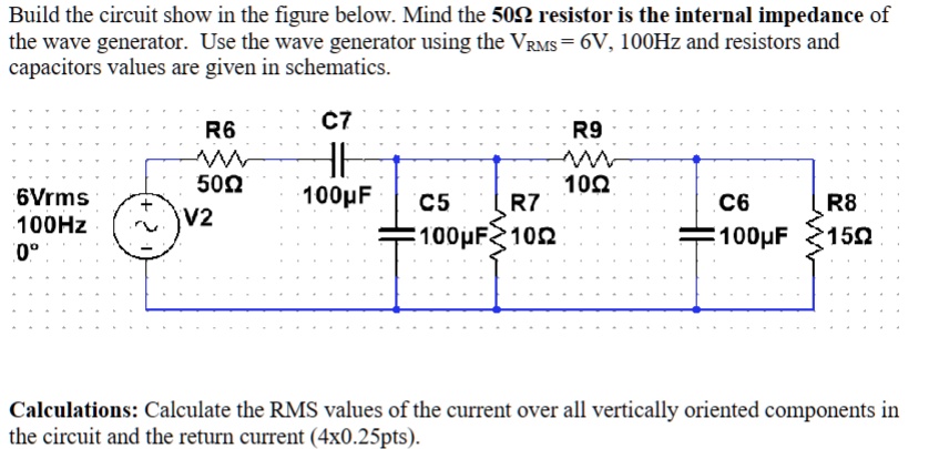 SOLVED: Build the circuit shown in the figure below. Mind the 50Ω resistor is the internal ...
