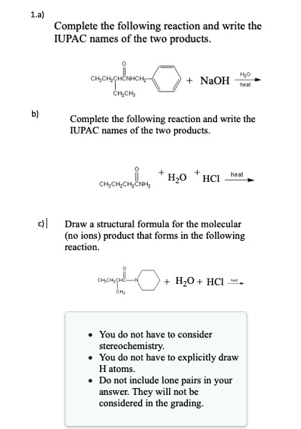 SOLVED: Complete the following reaction and write the IUPAC names of ...