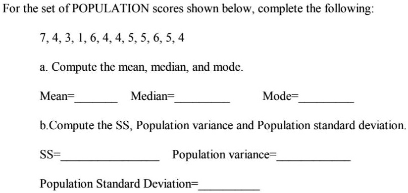for the set of population scores shown belowcomplete the following ...