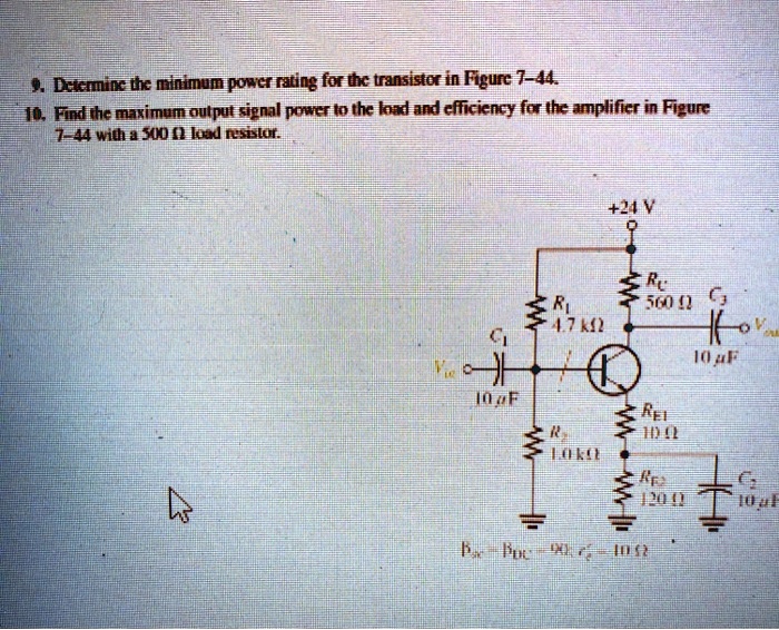 SOLVED: Determine the minimum power rating for the transistor in Figure 7-44. Find the maximum ...