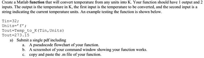 SOLVED: Create a MATLAB function that will convert temperature from any ... SOLVED: Create a MATLAB function that will convert temperature from any ...