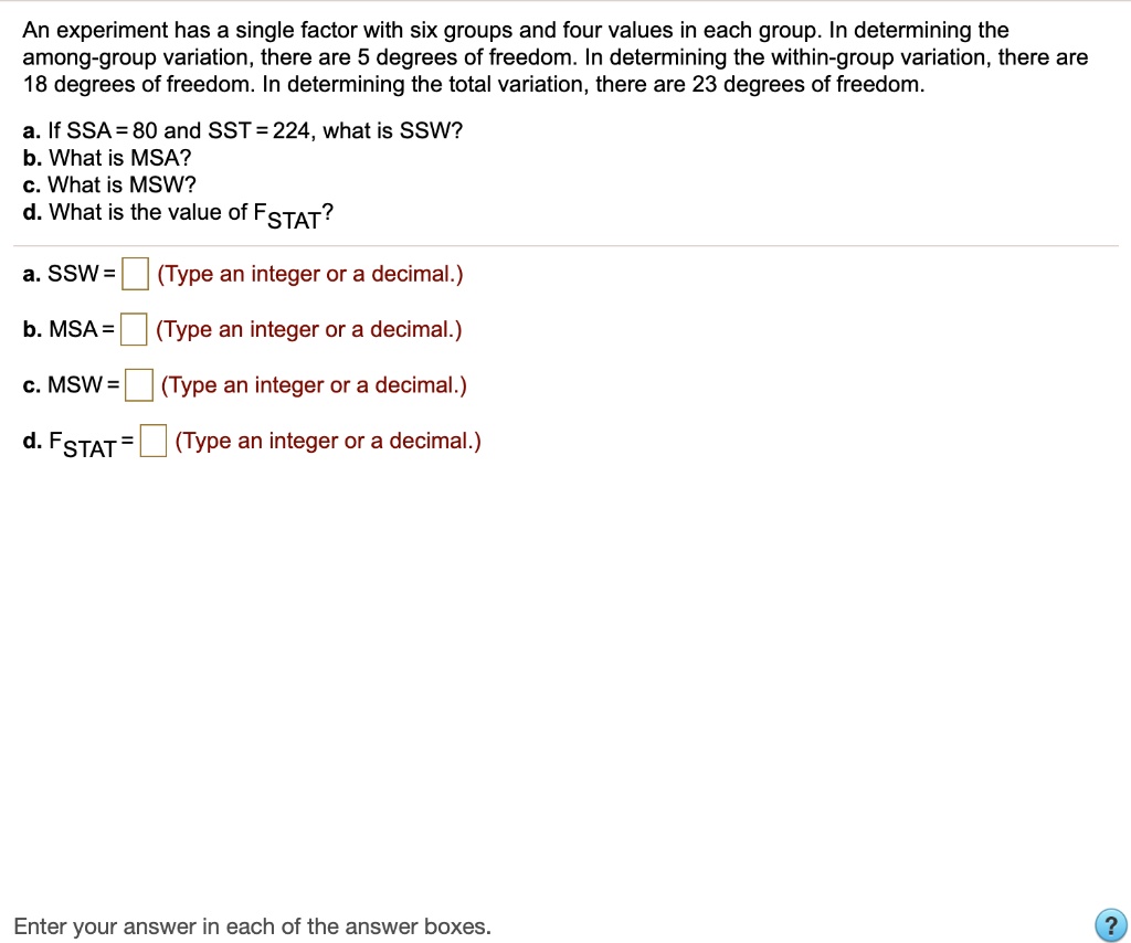 an experiment has a single factor with six groups and four values in each group in determining ...