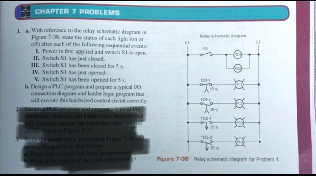 CHAPTER 7 PROBLEMS 1. a. With reference to the relay schematic diagram ...