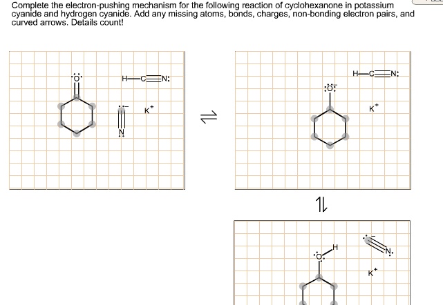 SOLVED: Complete the electron-pushing mechanism for the following reaction of cyclohexanone ...