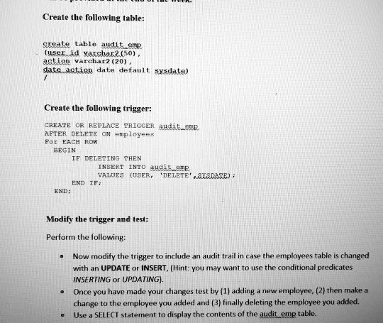 Create the following table: create table auditemp (userid varchar2(50 ...
