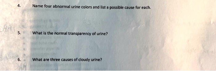 name four abnormal urine colors and iist a possible cause for each xa ...