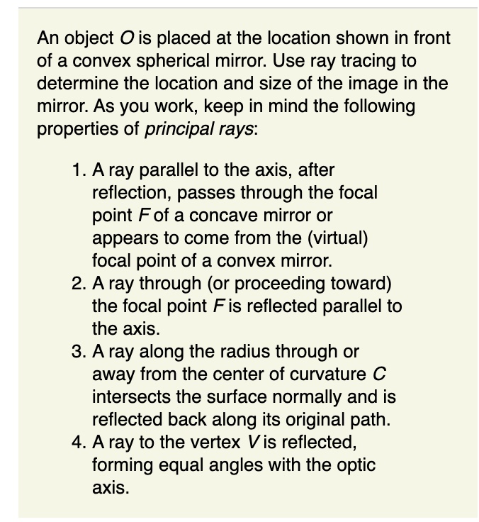 SOLVED: An object O is placed at the location shown in front of a convex spherical mirror: Use ...