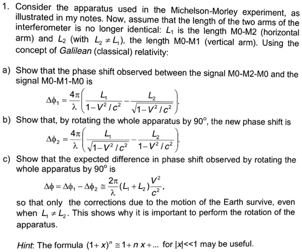 SOLVED: Consider the apparatus used in the Michelson-Morley experiment ...