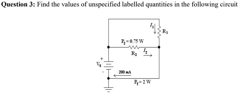 question 3 find the values of unspecified labelled quantities in the ...