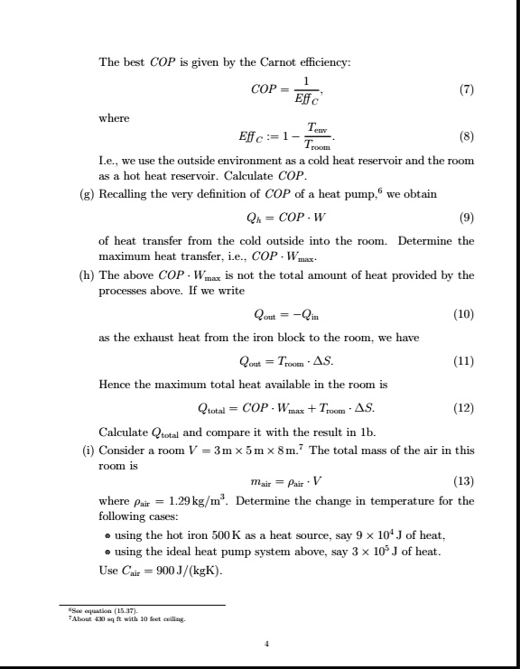 SOLVED: The best COP is given by the Carnot efficiency: 1 COP = Effc ...