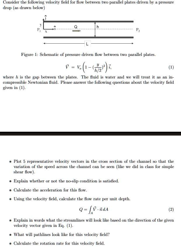 SOLVED: Consider the following velocity field for flow between two ...