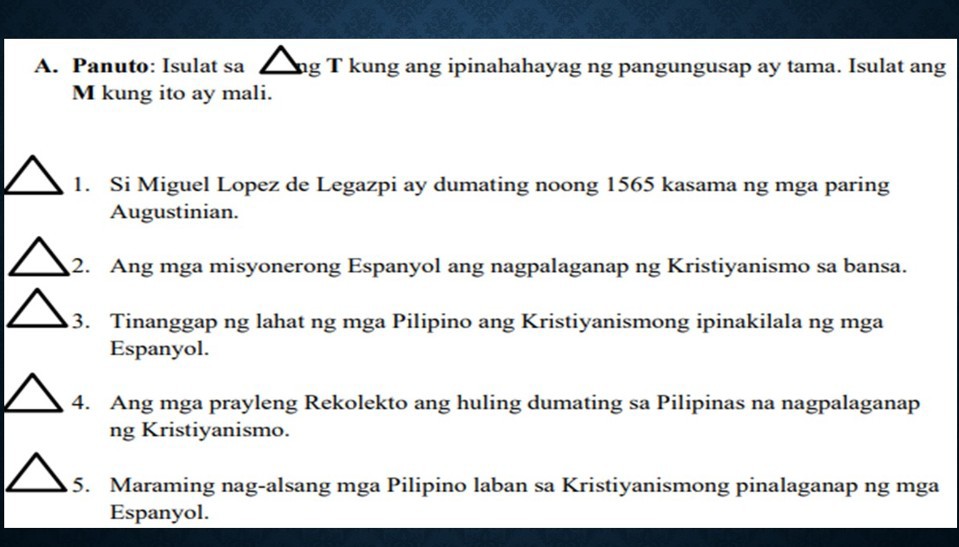 A. Panuto: Isulat sa ng T kung ang ipinahahayag ng pangungusap ay tama ...