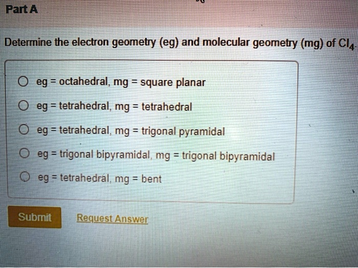 parta determine the electron geometry eg and molecular geometry mg of ...