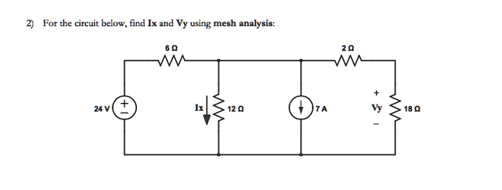 SOLVED: 2)For the circuit below, find Ix and Vy using mesh analysis: 60 WMM 20 VWM