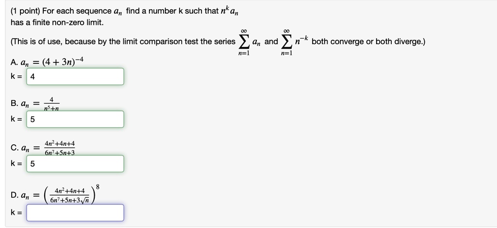 point for each sequence gn find a number k such that nk an has a finite non zero limit this is ...