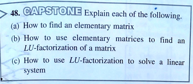 SOLVED: 48. CAPSTONE Explain each of the following: (a) How to find an ...