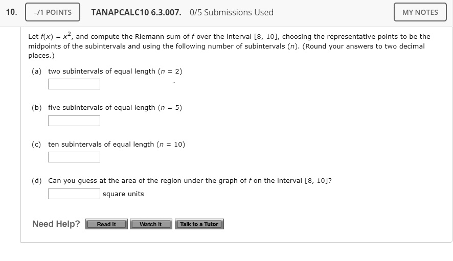 SOLVED: 10. /1 POINTS TANAPCALC1O 6.3.007. 0/5 Submissions Used MY ...
