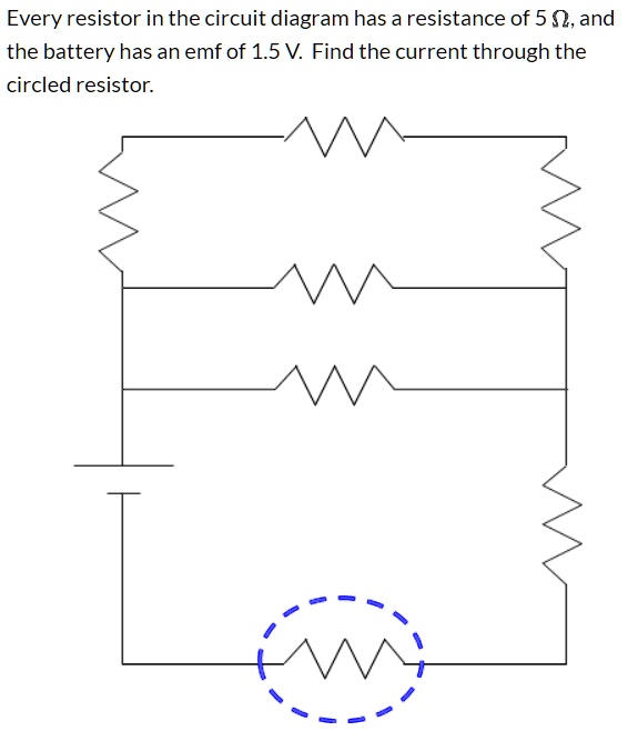 SOLVED: Every resistor in the circuit diagram has a resistance of 5 02 ...