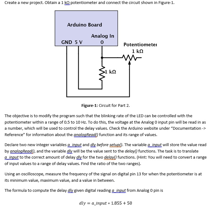 Solved Create A New Project Obtain A 1 KΩ Potentiometer And Connect The Circuit Shown In