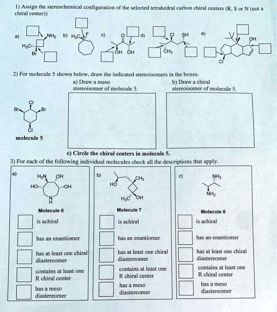 SOLVED:1) Assign the stereochemical configuration of the selected ...