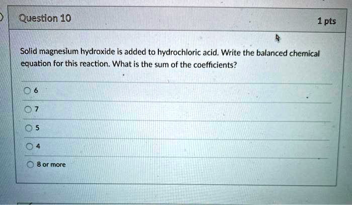 SOLVED:Question 10 1 pts Solid magnesium hydroxide is added to ...