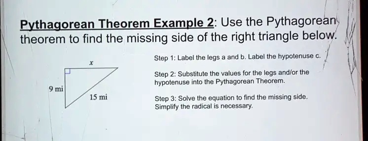 Pythagorean Theorem Example 2: Use the Pythagorean theorem to find the ...