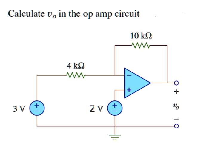 SOLVED: Calculate v, in the op amp circuit 10 kQ WW 4 kQ WWW + 3 V 2 v Vo