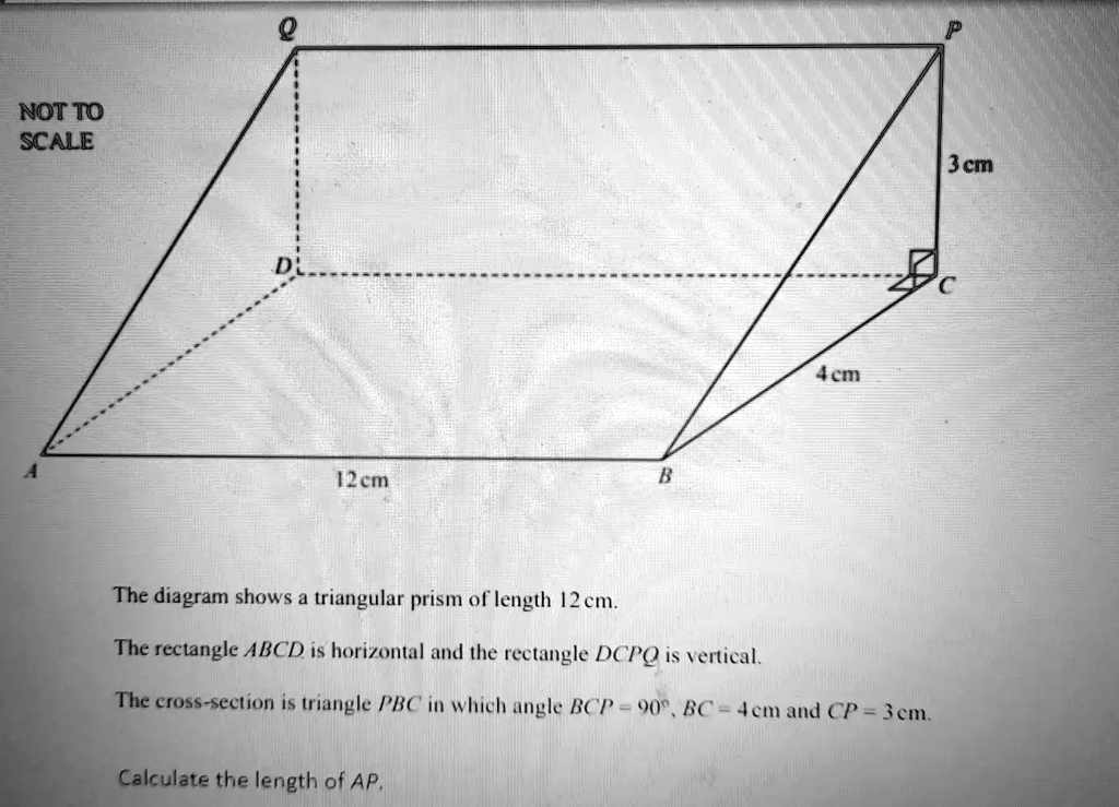 SOLVED: NOT TO SCALE 3 cm J cm # cm The diagram shows a triangular prism of length 2 cm. The ...