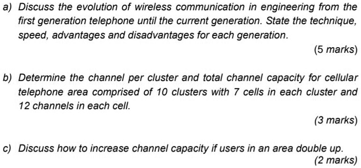 SOLVED: a) Discuss the evolution of wireless communication in ...