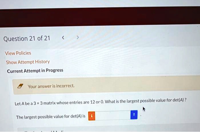 SOLVED: Question 21 of 21 View Policies Show Attempt History Current Attempt in Progress Your ...