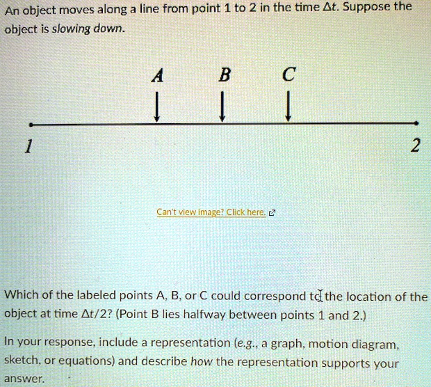 an object moves along a line from point 1 to 2 in the time at suppose the object is slowing down ...