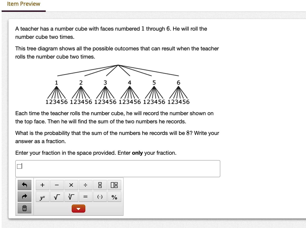 'please help thank you Item Preview A teacher has a number cube with ...
