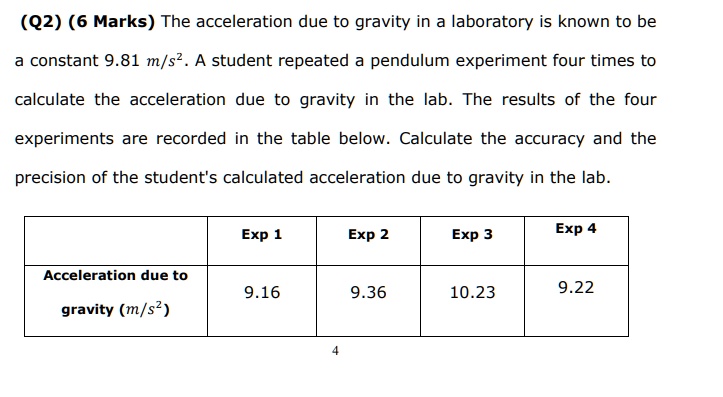 SOLVED: The acceleration due to gravity in a laboratory is known to be a constant 9.81 m/s^2. A ...